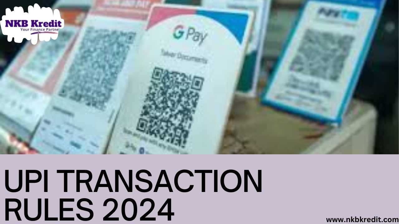 UPI transaction rules 2024: New regulations applicable from January 1 - NKB Kredit